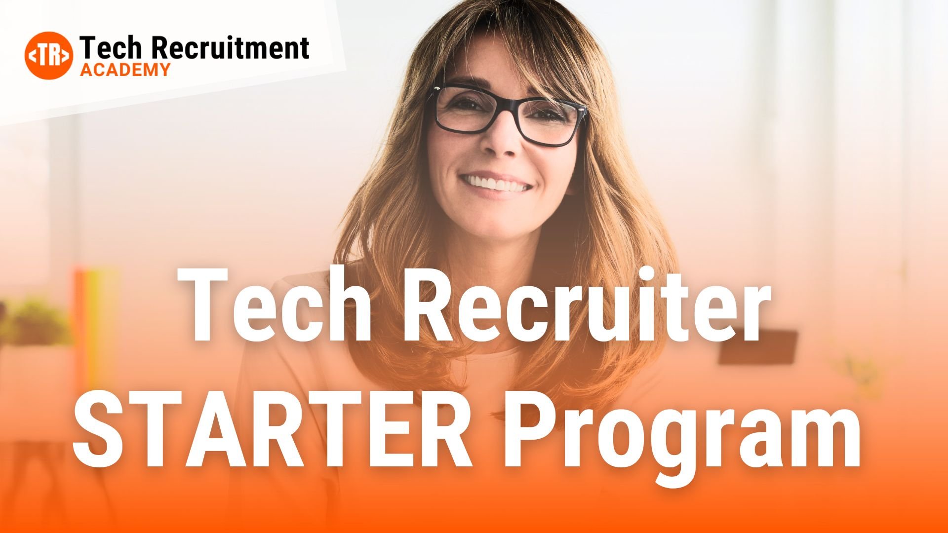 Starter Program - IT Recruiting Training